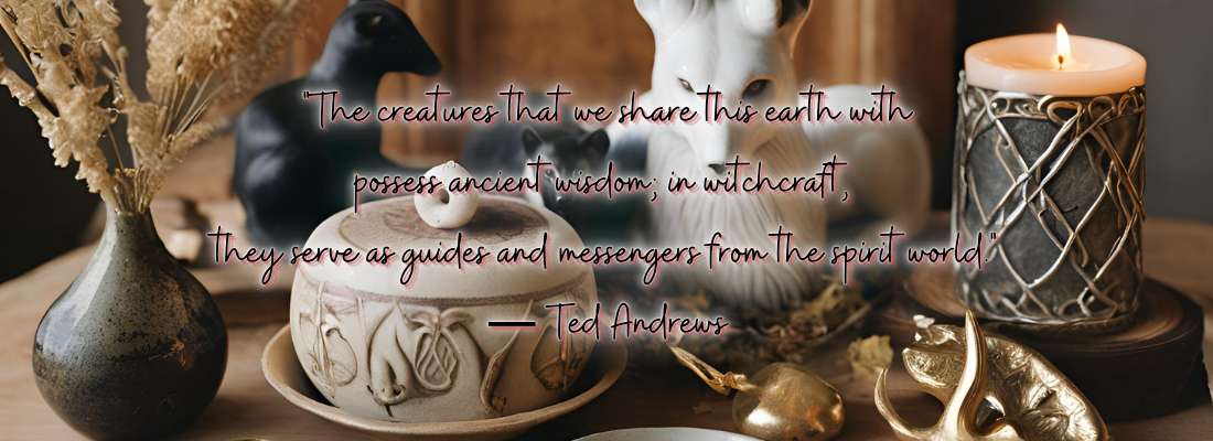 The Symbolism of Animals in Witchcraft – Unleash Your Inner Witch