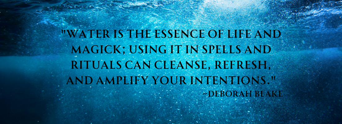 Magickal Uses of Water – Unleash Your Inner Witch